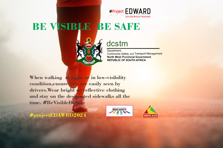 Be visible and be safety – Department of Community Safety and Transport ...